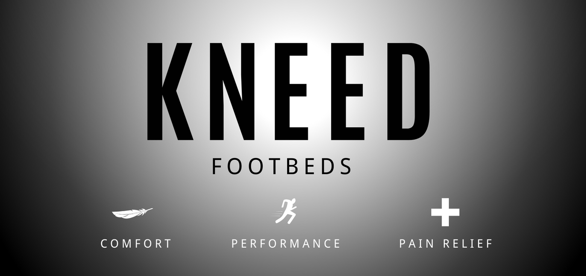 Kneed Footbeds – Fit Right Orthotics